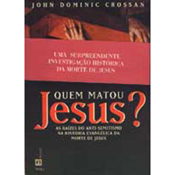 Quem Matou Jesus